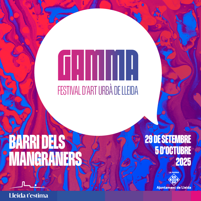 GAMMA. Festival de Arte Urbano de Lleida - Regidoria de Cultura